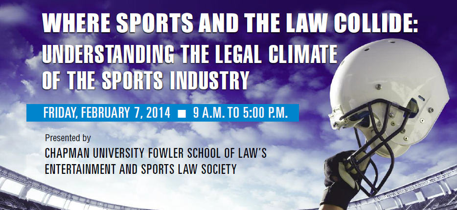 STAFF EDITOR TO HOST SPORTS LAW SYMPOSIUM – Chapman Law Review